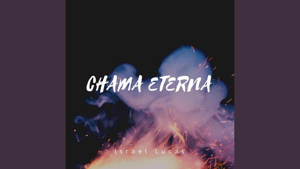 Chama Eterna - YouTube