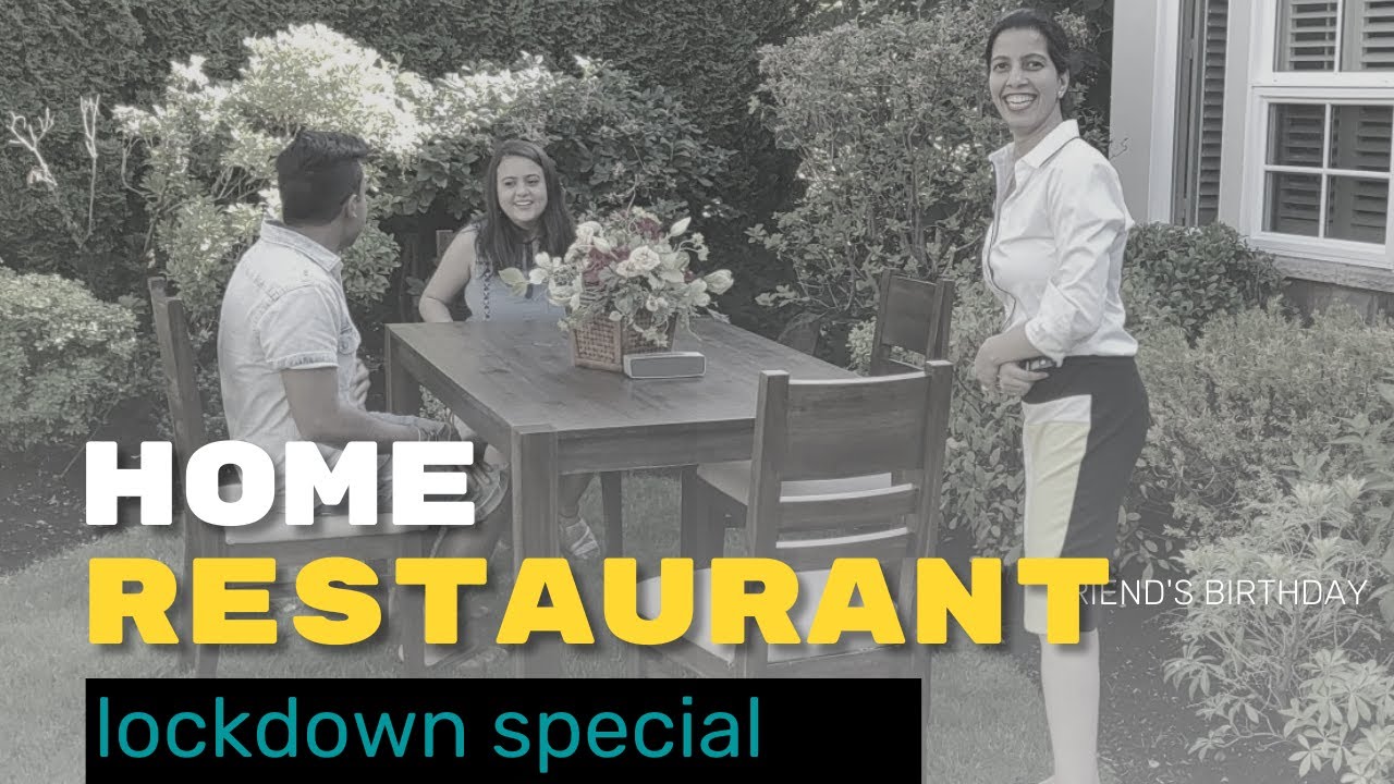Lockdown Restaurant at home (birthday celebration) - YouTube