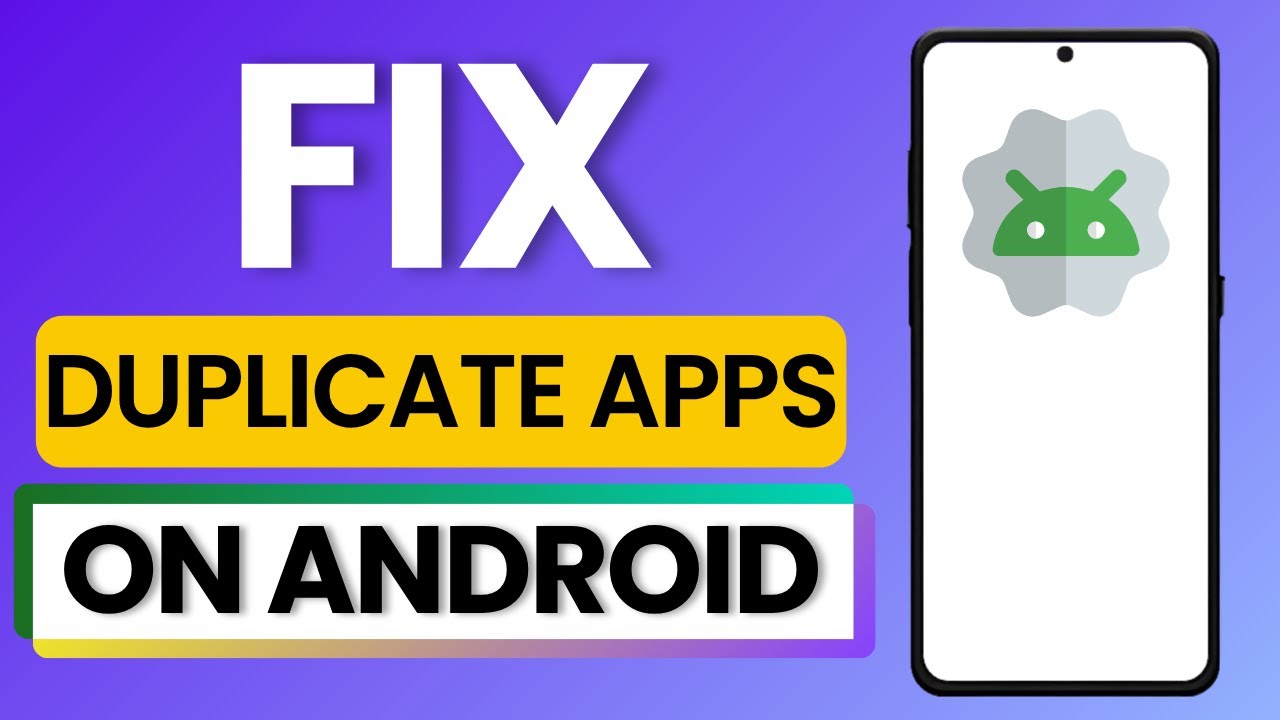 How To Fix Duplicate Apps On Android - YouTube