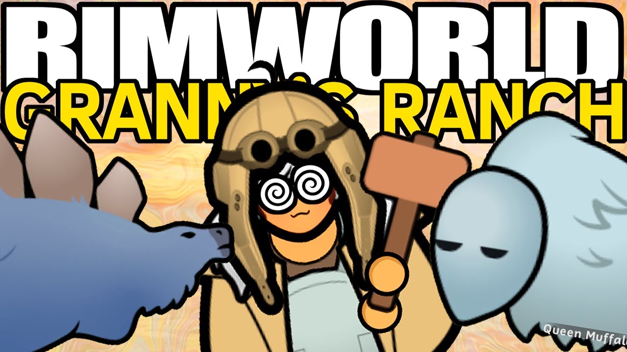 Full on Muffalo Madness | Rimworld: Granny's Ranch #11 - YouTube