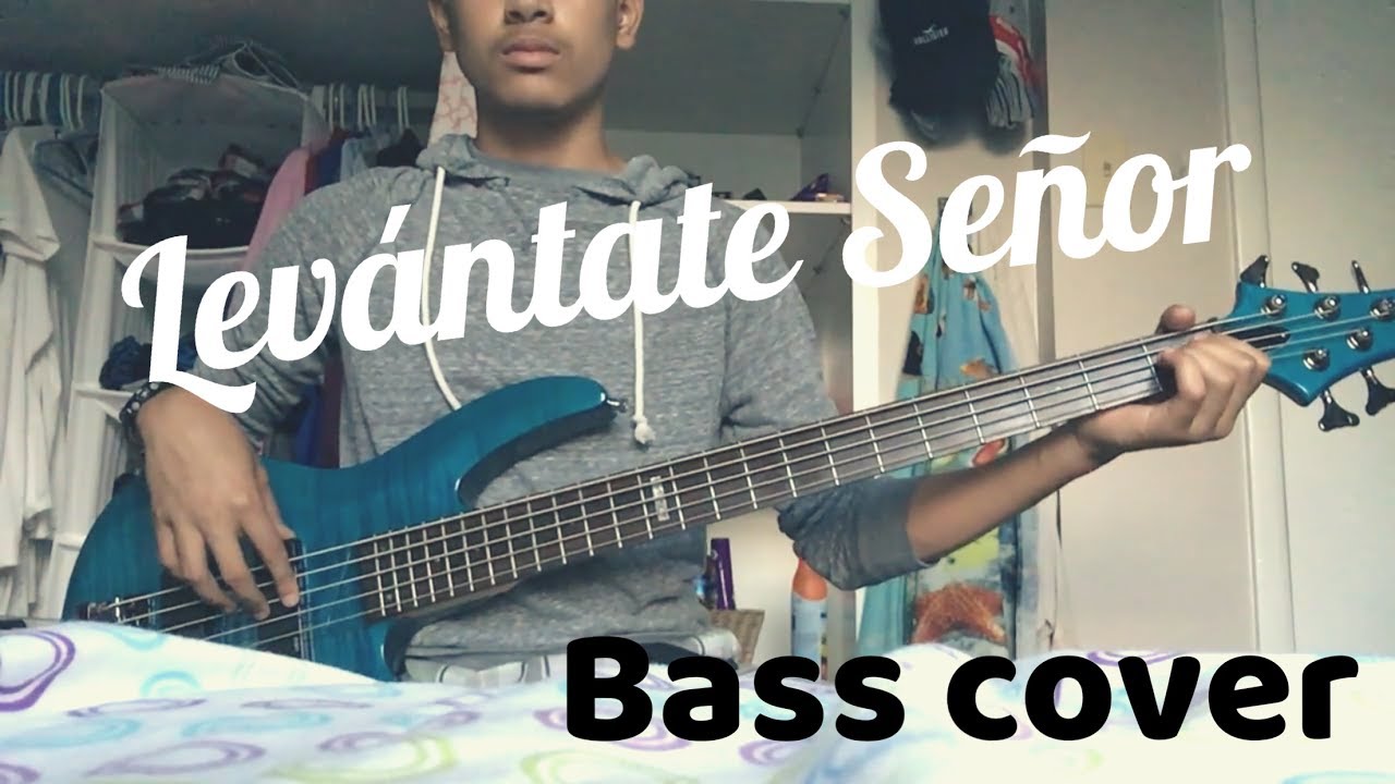 "Levántate Señor" Miel San Marcos Bass cover by Alexander Leiva - YouTube