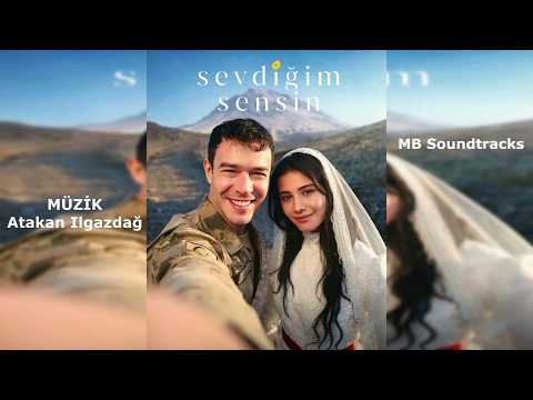 Sevdiğim Sensin - Jenerik l Dizi Müziği
