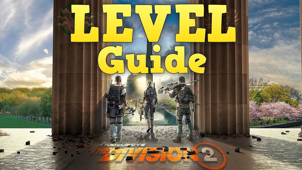 Effektiv leveln in The Division 2 | Entspannt zum Max. Level - YouTube