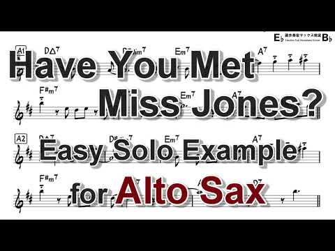 Have You Met Miss Jones? - Easy Solo Example for Alto Sax