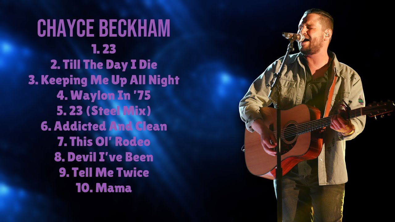 Chayce Beckham-Premier hits of the year-Premier Songs Selection ...