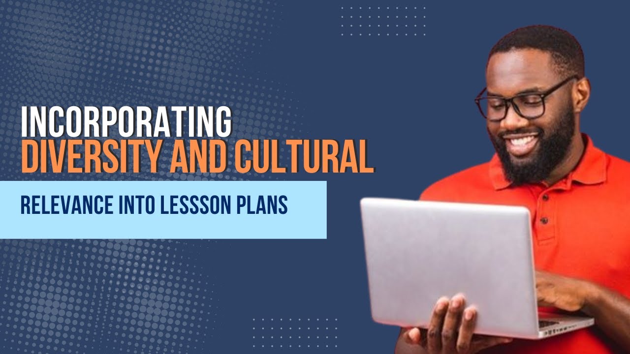 Learning Experience Course: Enhancing Lesson Plans through Diversity ...