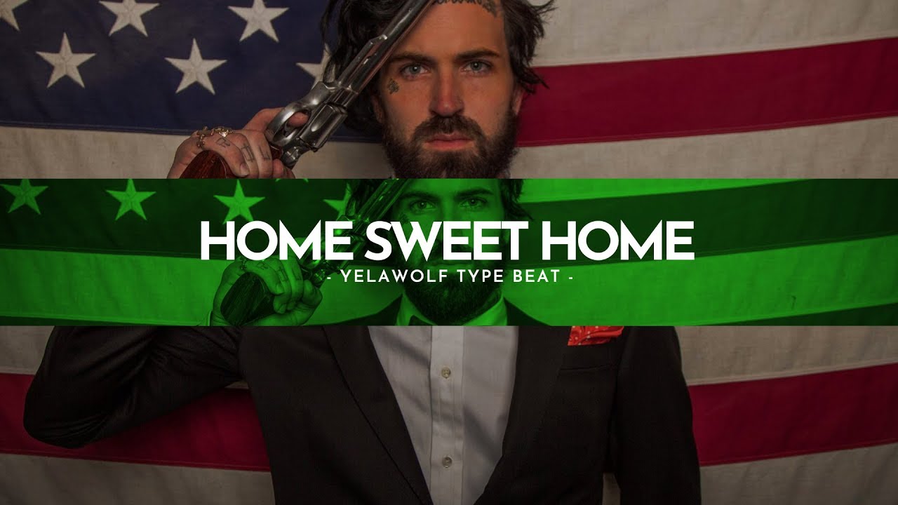 (Free DL) Yelawolf Type Beat 2018 - Home Sweet Home | Hip Hop ...