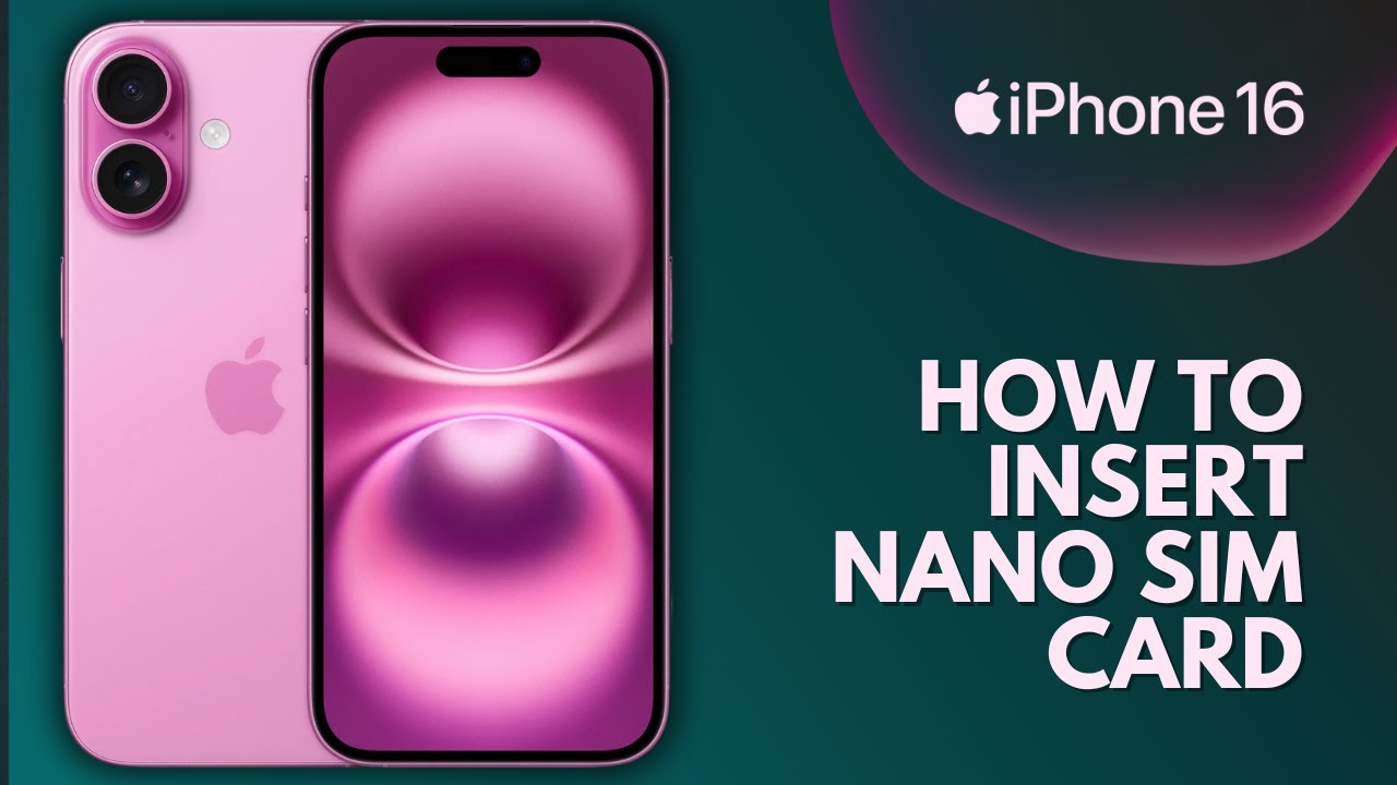 How To Insert Nano Sim Card Into iPhone 16 - YouTube