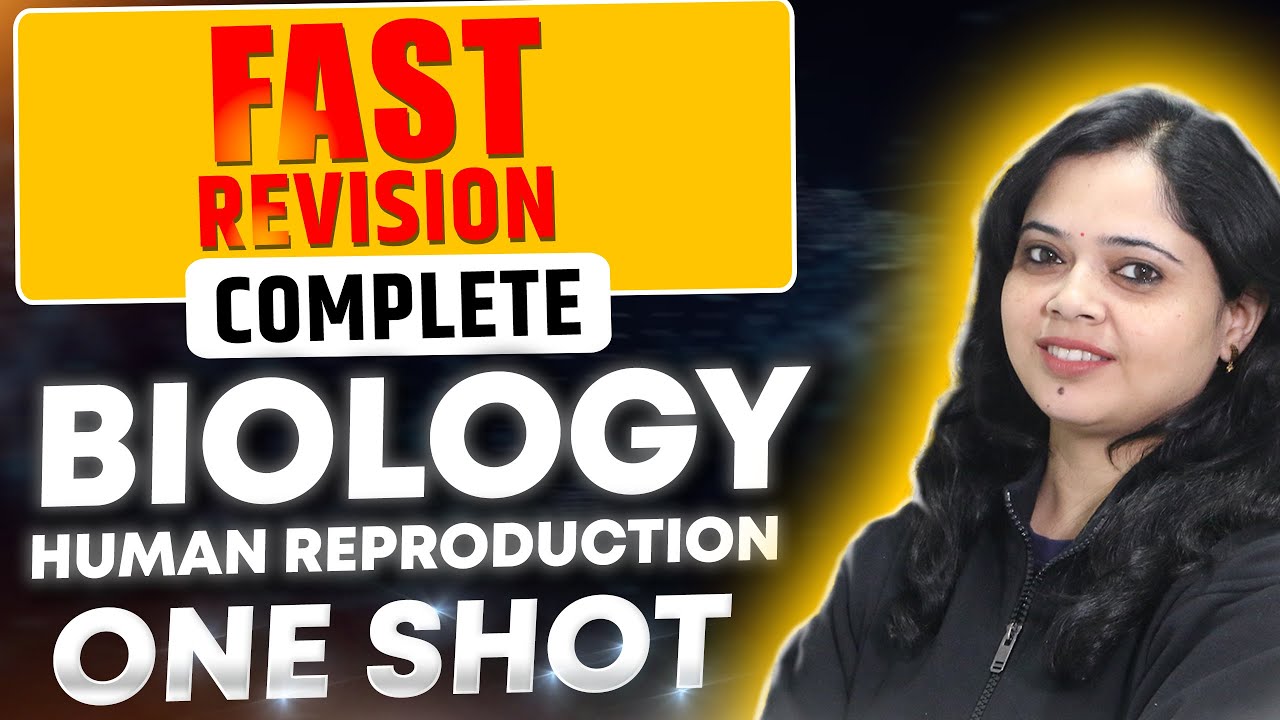 12 Board | Human Reproduction One Shot | Complete Biology | Crack ...