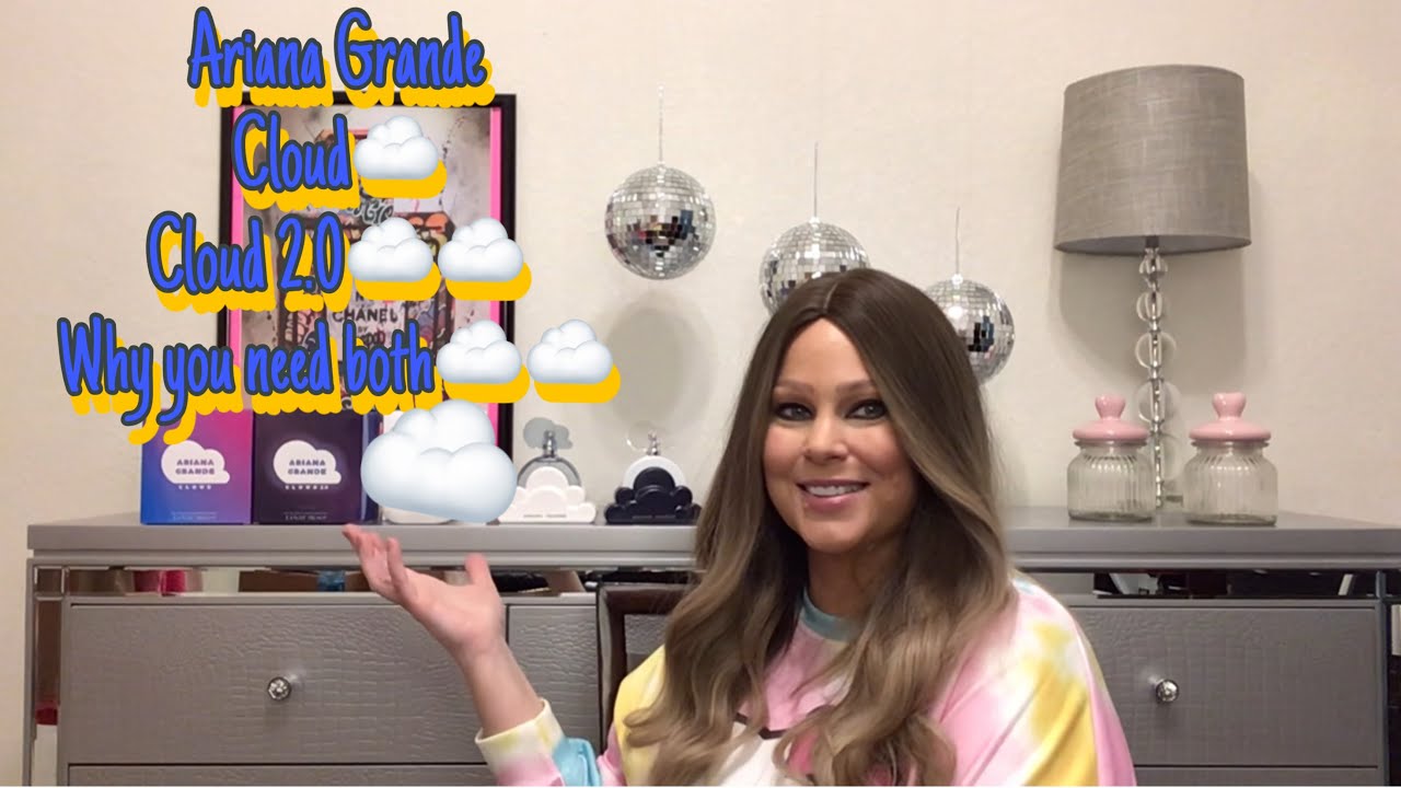 Why we are still buying Cloud & Cloud 2.0 #fragrance #beauty #arianagrande #cloud #cloud2.0 ...