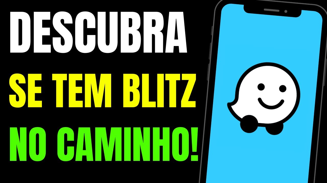 COMO SABER SE TEM BLITZ NO WAZE - YouTube