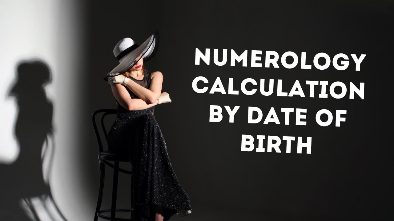 Numerology Calculation by Date of Birth - YouTube