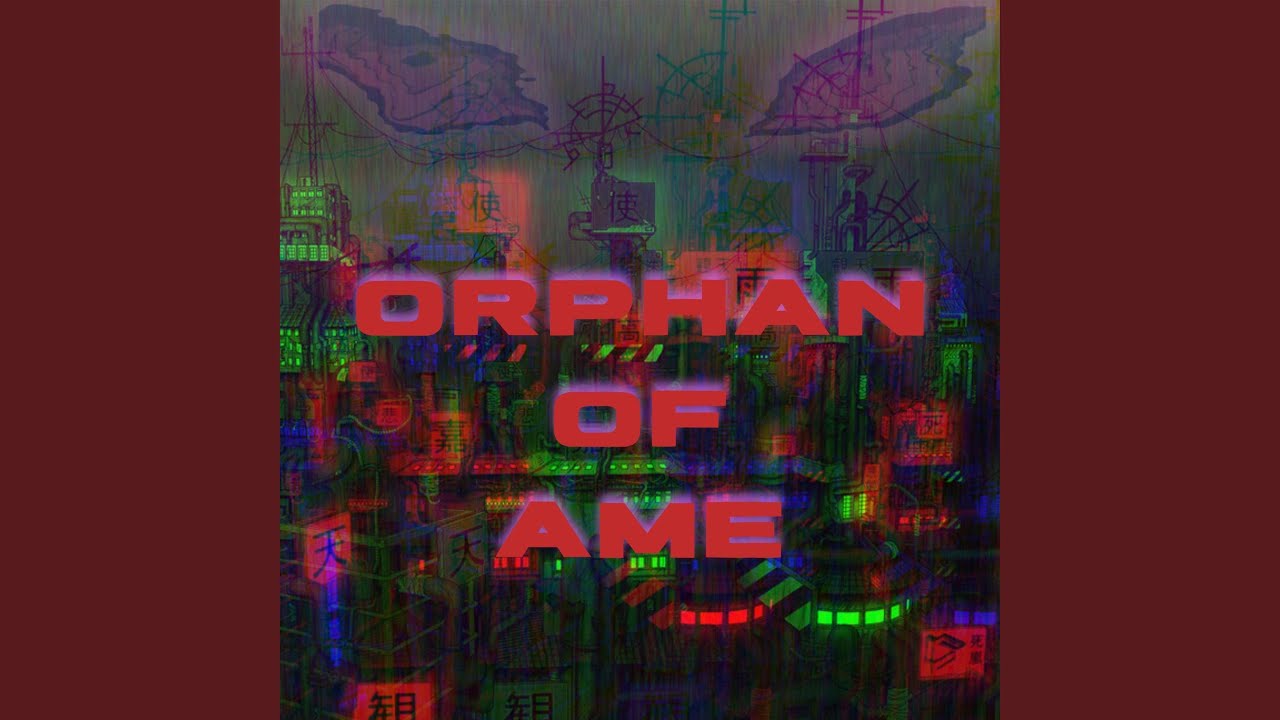 Orphan of Ame - YouTube
