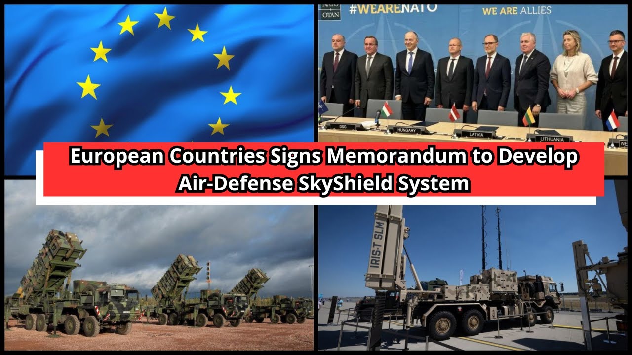 European Countries Signs Memorandum to Develop Air Defense SkyShield ...
