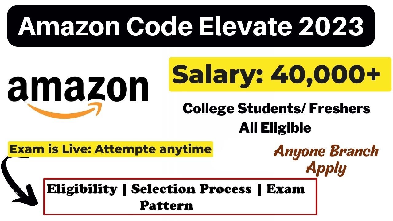 Amazon CodeElevate 2023 | Amazon Recruitment 2024 2025 | Exam is Live | Internship - YouTube
