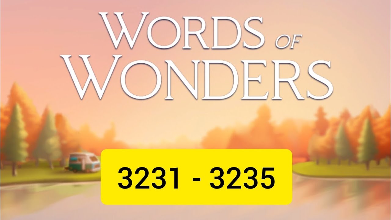 game words of wonders level 3231, 3232, 3233, 3234, 3235 - YouTube