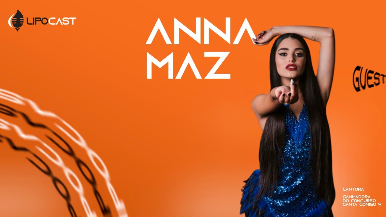 Episódio 04 - Anna Maz - YouTube