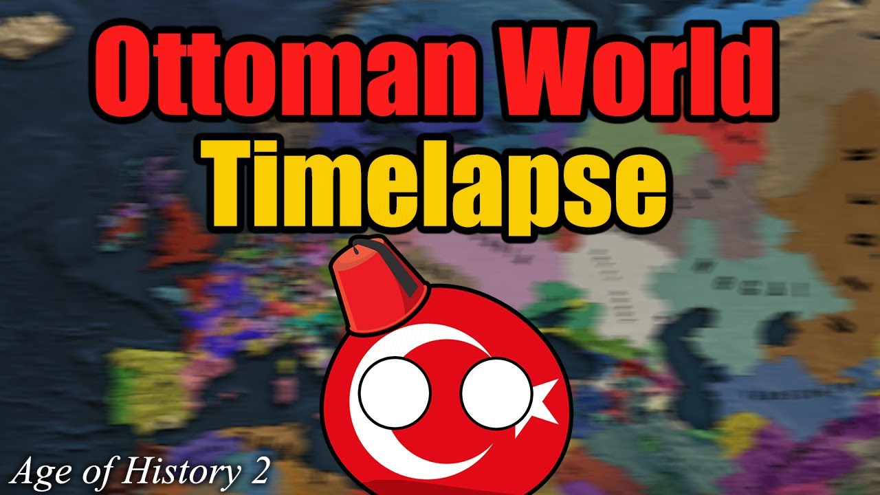 Ottoman World Timelapse 1444 - Age Of History 2 (Mod) - YouTube