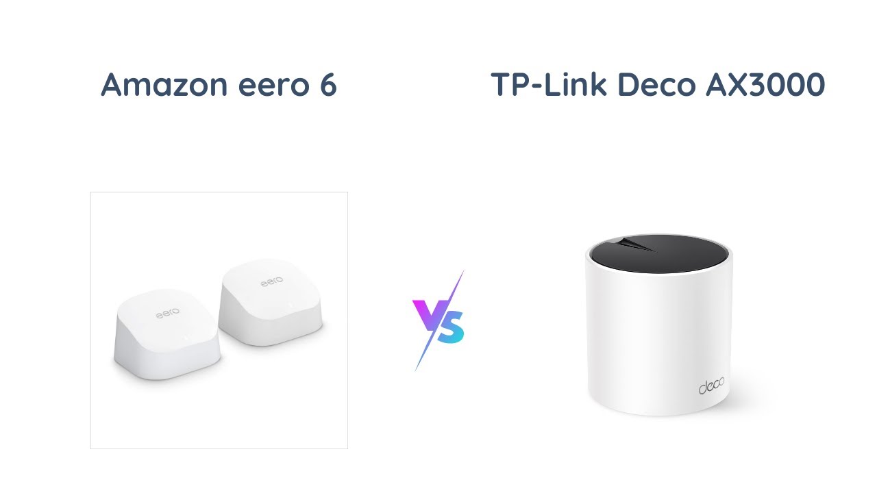Amazon eero 6 vs TP-Link Deco X55 - WiFi 6 Mesh System Comparison - YouTube