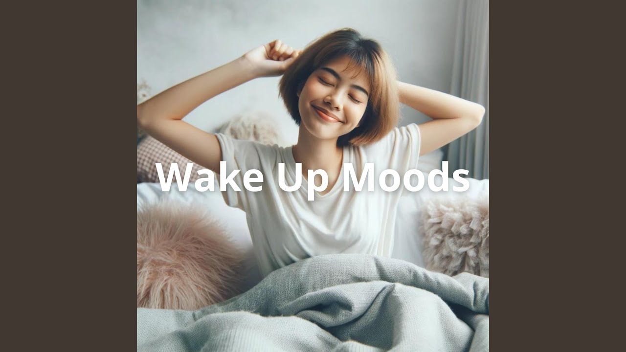 Wake Up Smiling - YouTube