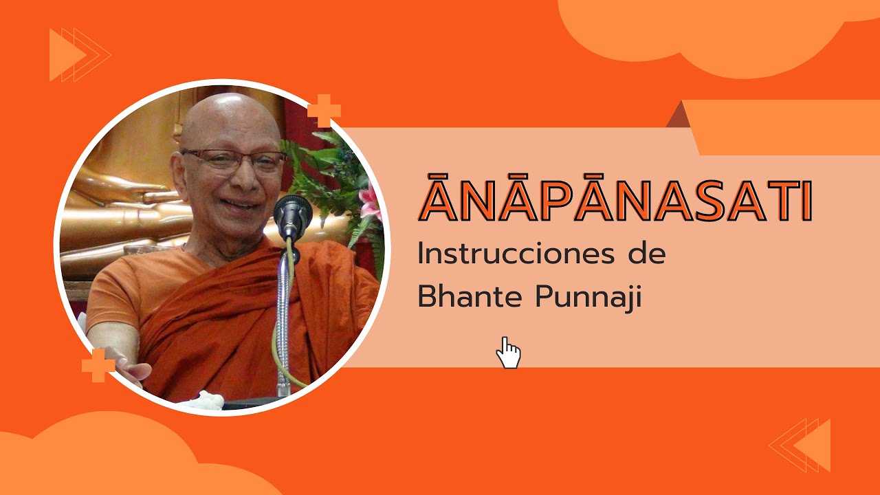 Meditación anapanasati con instrucciones de Bhante Punnaji - YouTube