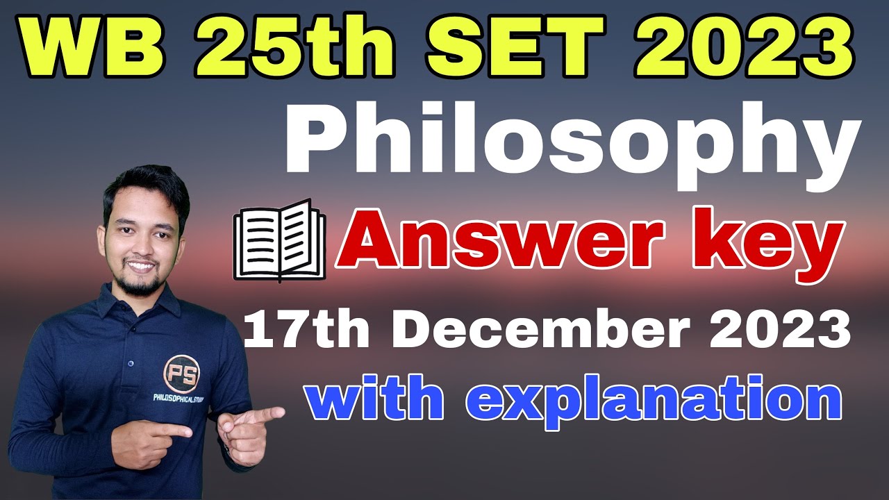 West Bengal 25th SET Philosophy exam || Philosophy answer key 2023 ...