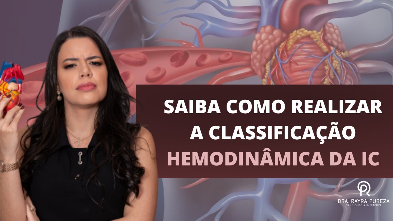 Saiba como realizar a classificação hemodinâmica da IC - YouTube