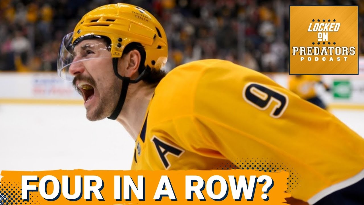 Nashville Predators Win Fourth in a Row But Have Lessons to Learn from ...