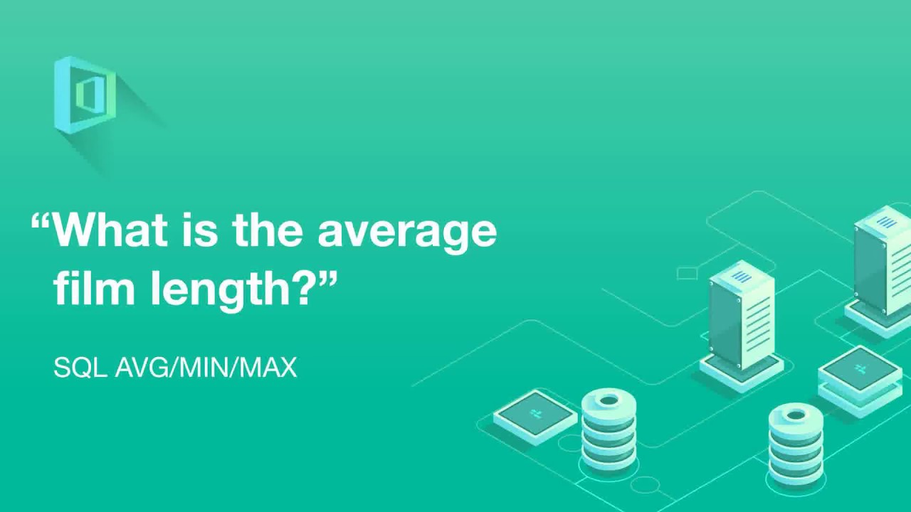 What is the average film length?/SQL AVG, MIN, MAX/SQL Tutorial/Eng ...