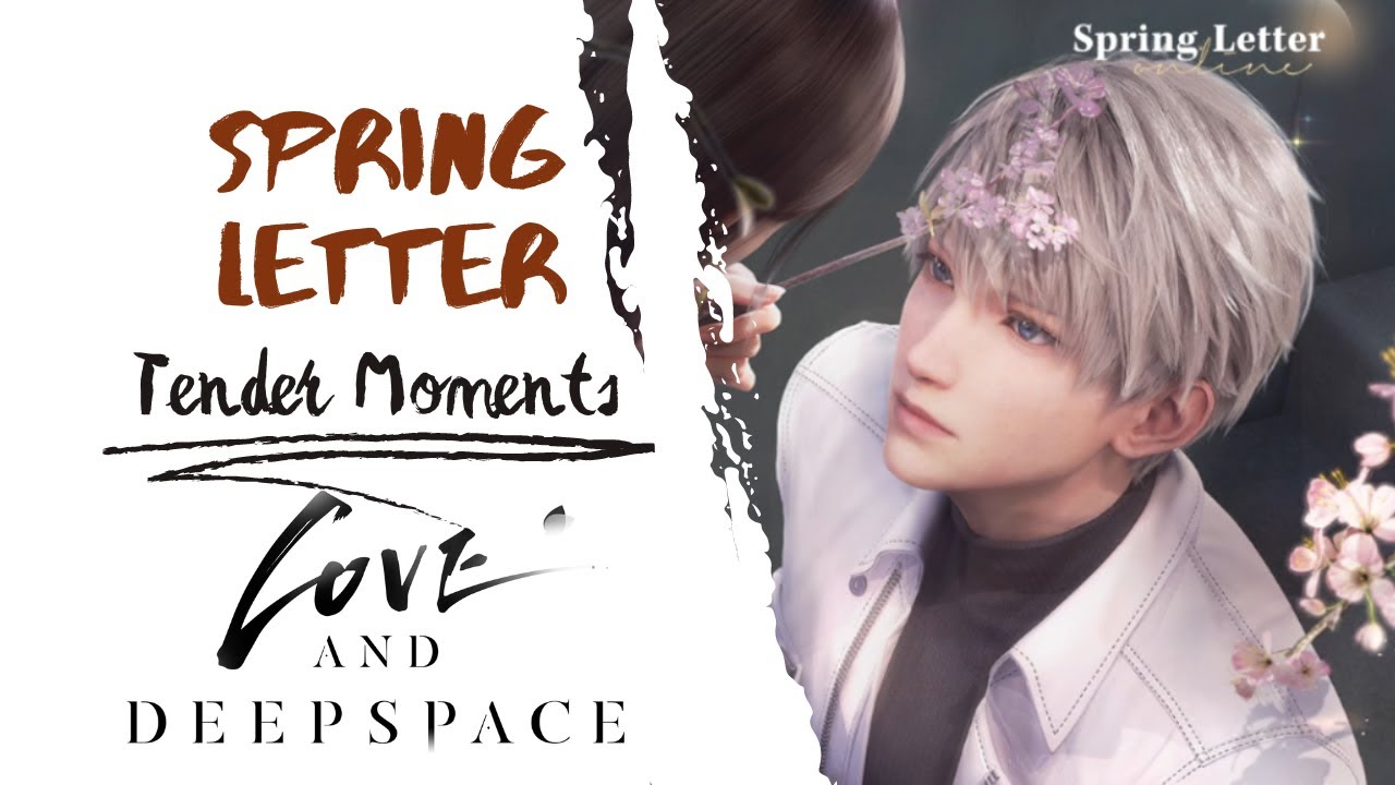 Spring Letter Xavier Tender Moments Love and Deepspace - YouTube