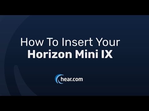 How to Insert Horizon Mini IX Hearing Aids - YouTube