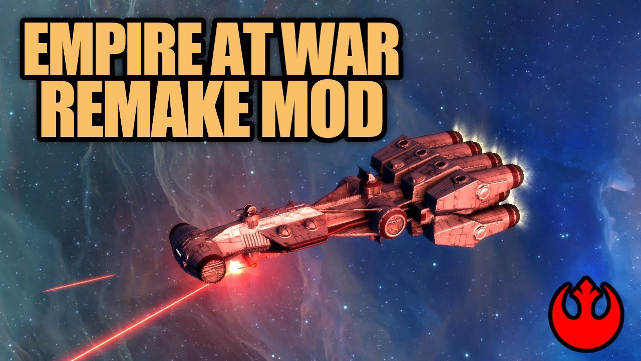 Star Wars Empire at War Remake Mod - Rebellion S1, Ep1 - YouTube