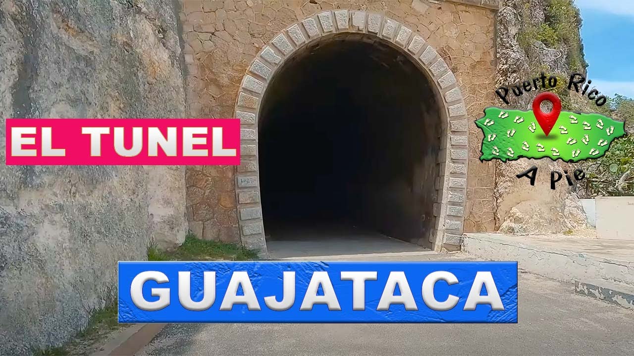 ⭕️TUNEL de GUAJATACA A pie 👣 4K - YouTube