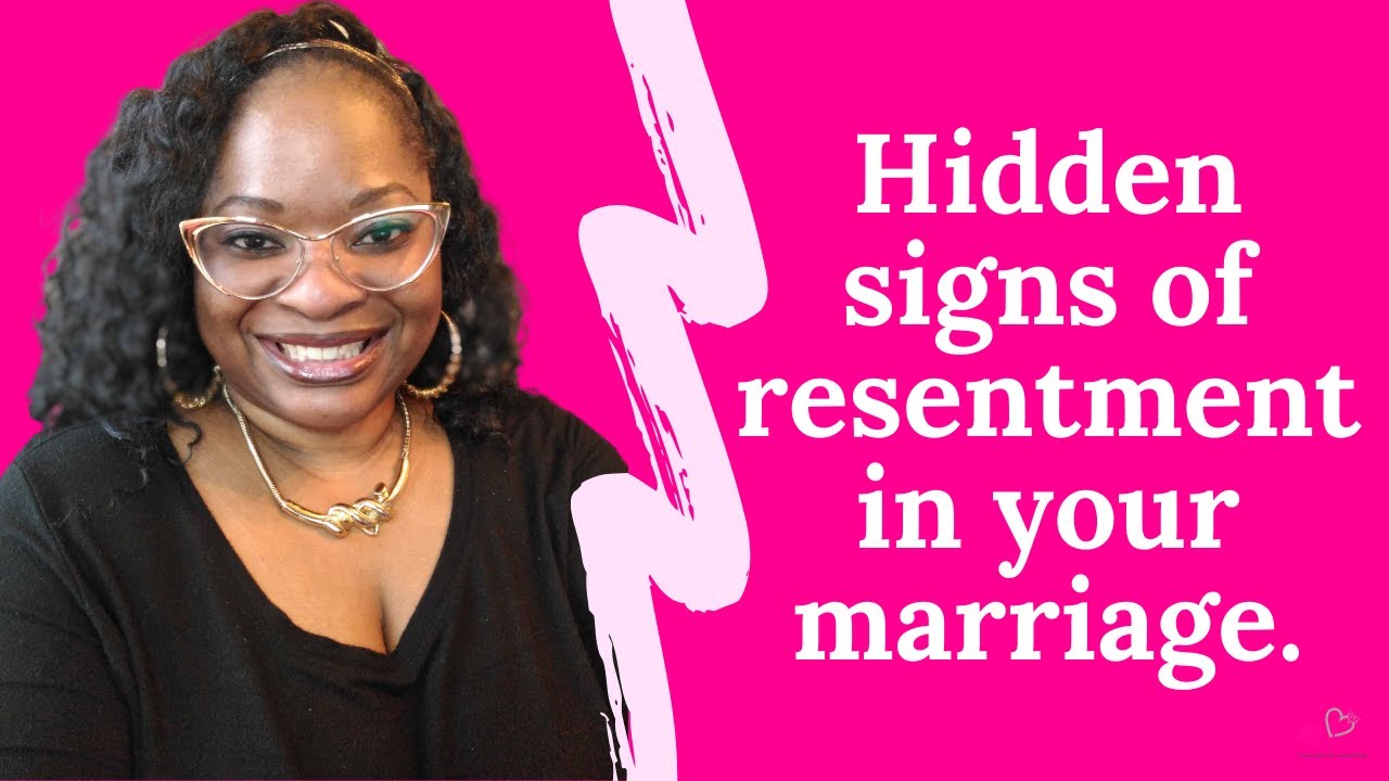 Hidden signs of resentment in marriage. - YouTube
