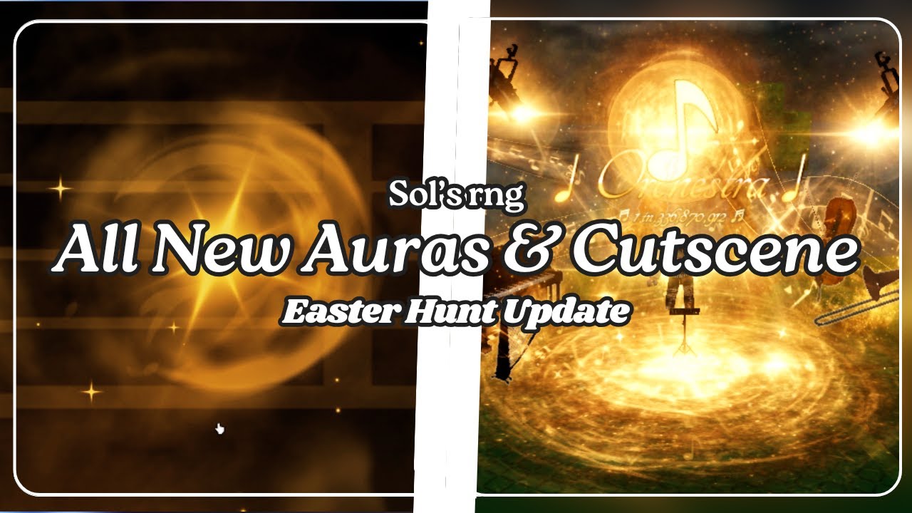 EVERY NEW AURA & THEIR CUTSCENES - SOL'S RNG EASTER HUNT UPDATE ...