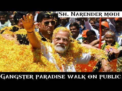 Gangster paradise walk on public in Narender modi #pm - YouTube