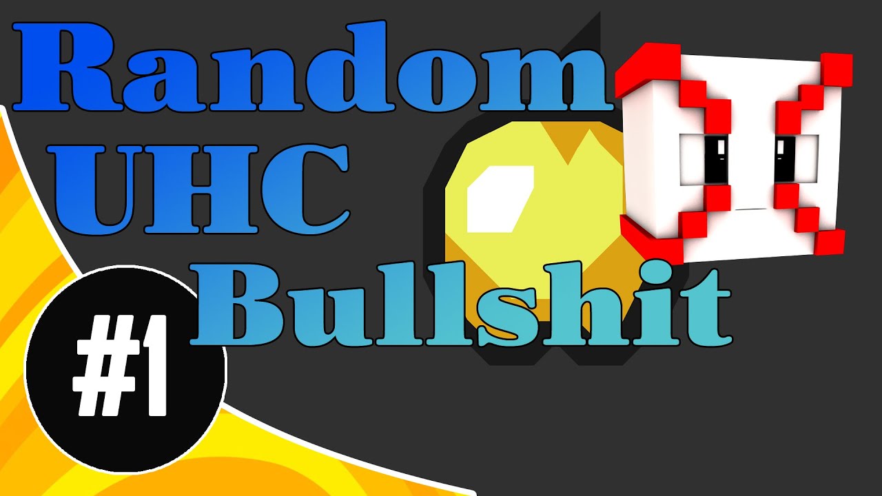 Random UHC Bullshit | Episode 1 - YouTube
