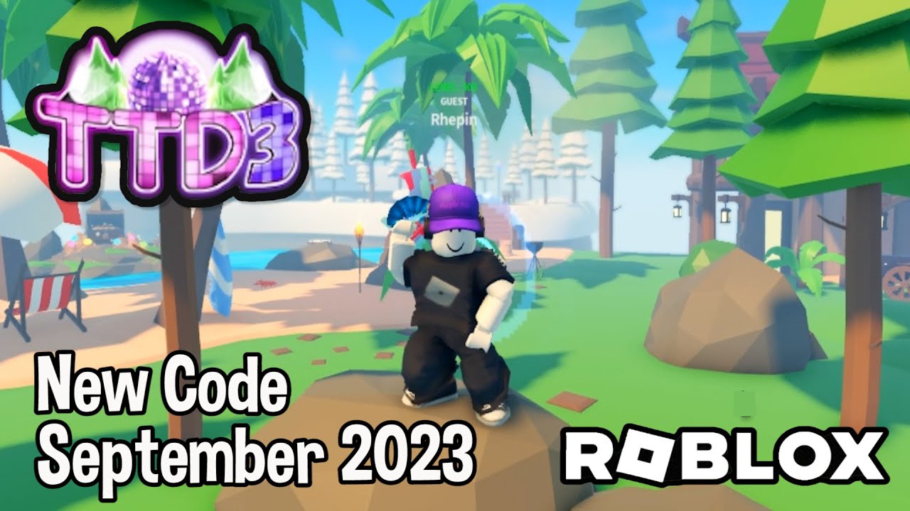 Roblox TTD 3 -New Code September 2023 - YouTube