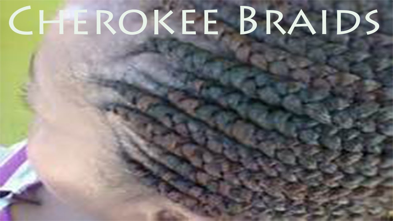 Protective Style⎮Cherokee Braids - YouTube