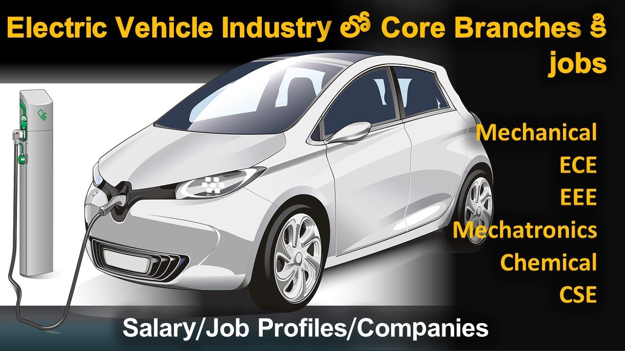 How to get high package job in EV Industry? Career in Electric Vehicles ...