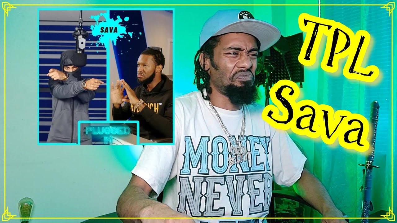 #TPL Sava (OTP) - Plugged In W/ Fumez The Engineer | Lyricist Reaction ...