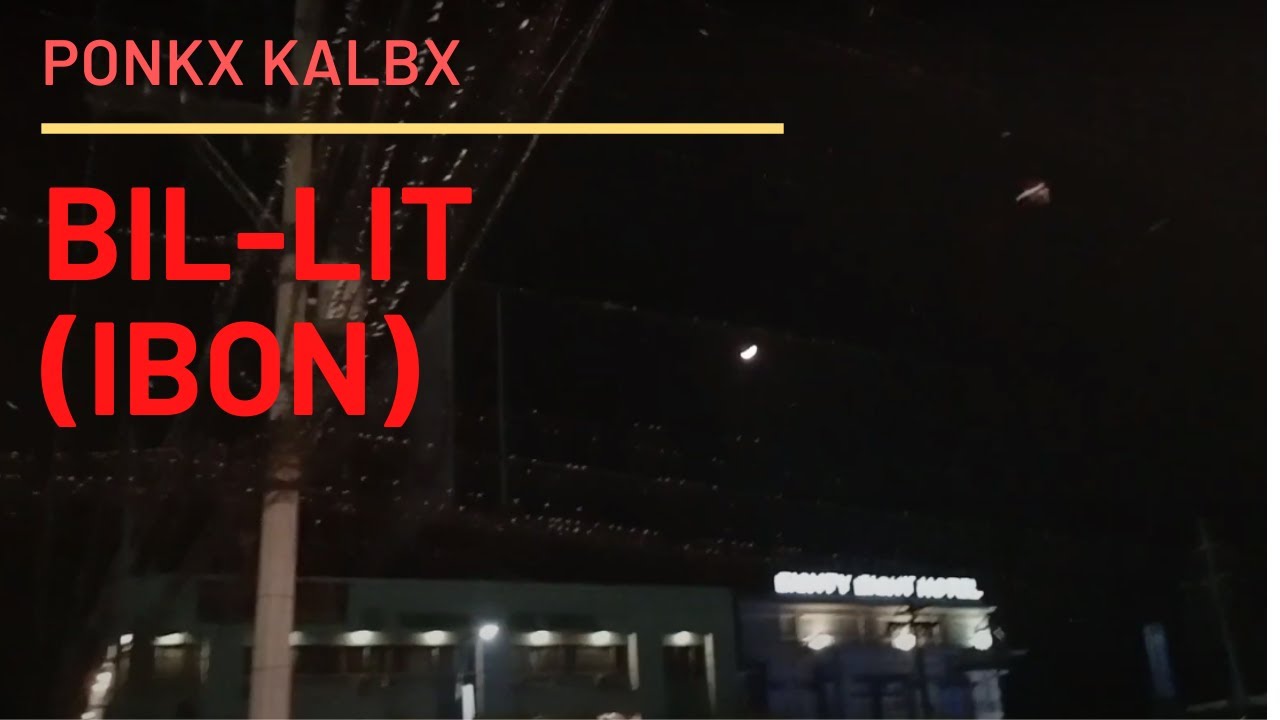 Bil-lit (Ibon) | Ponkx Kalbx - YouTube