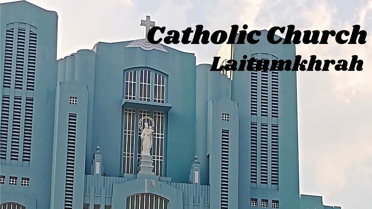 Laitumkhrah Catholic church| Visiting Shillong Meghalaya| Like, Share ...