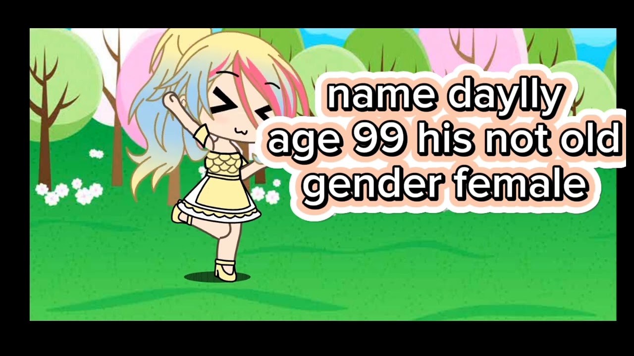 me and my oc revealing are name, age and gender. - YouTube