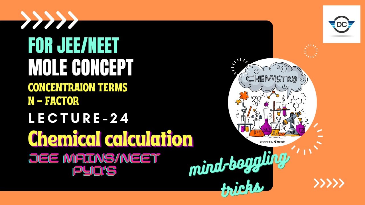 MOLE CONCEPT | n- FACTOR | LEC - 24 | JEE | NEET | 2023 | 2024 BY LEZAM ...