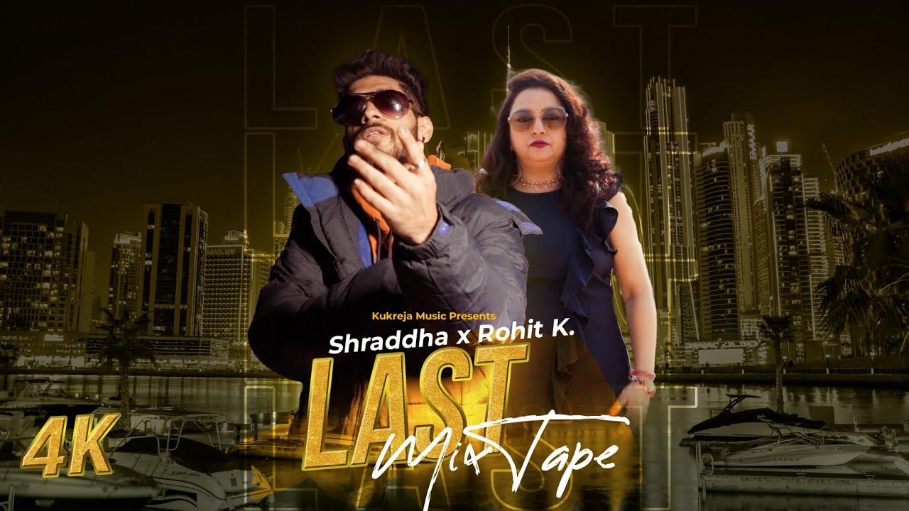 OFFICIAL VIDEO | LAST MIXTAPE | ROHIT K. | SHRADDHA - YouTube
