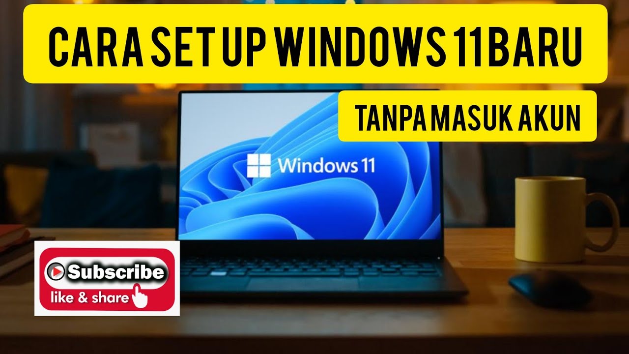 CARA SET UP WINDOWS 11 MUDAH TANPA MASUK AKUN | SETTING AWAL - YouTube