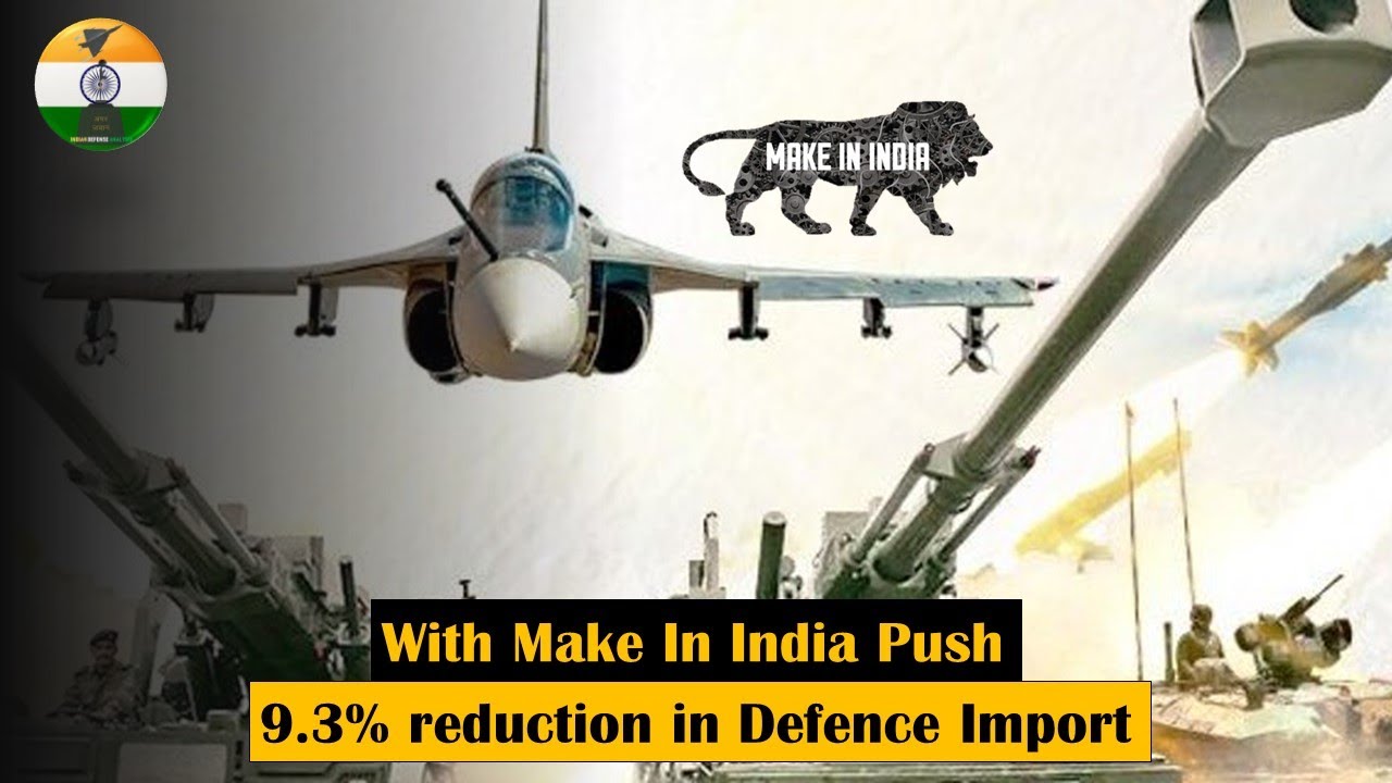 9.3% reduction in Defence import : India cruising fast towards ...
