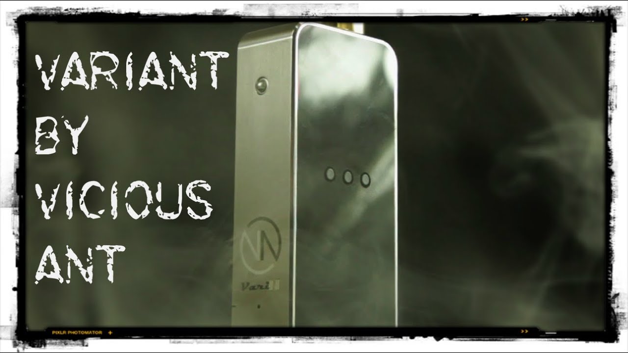 Variant Vicious Ant
