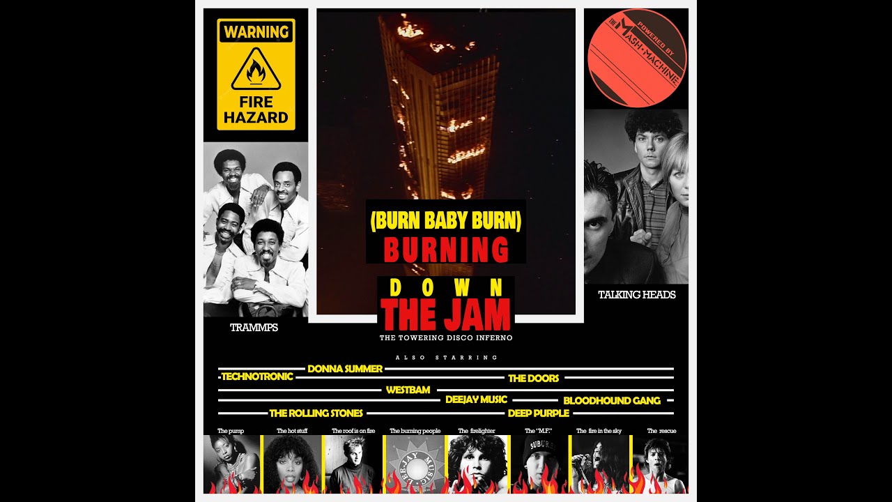 The Towering Disco Inferno - (Burn Baby Burn) Burning Down The Jam ...